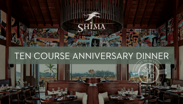 10 Course Shima Anniversary Dinner